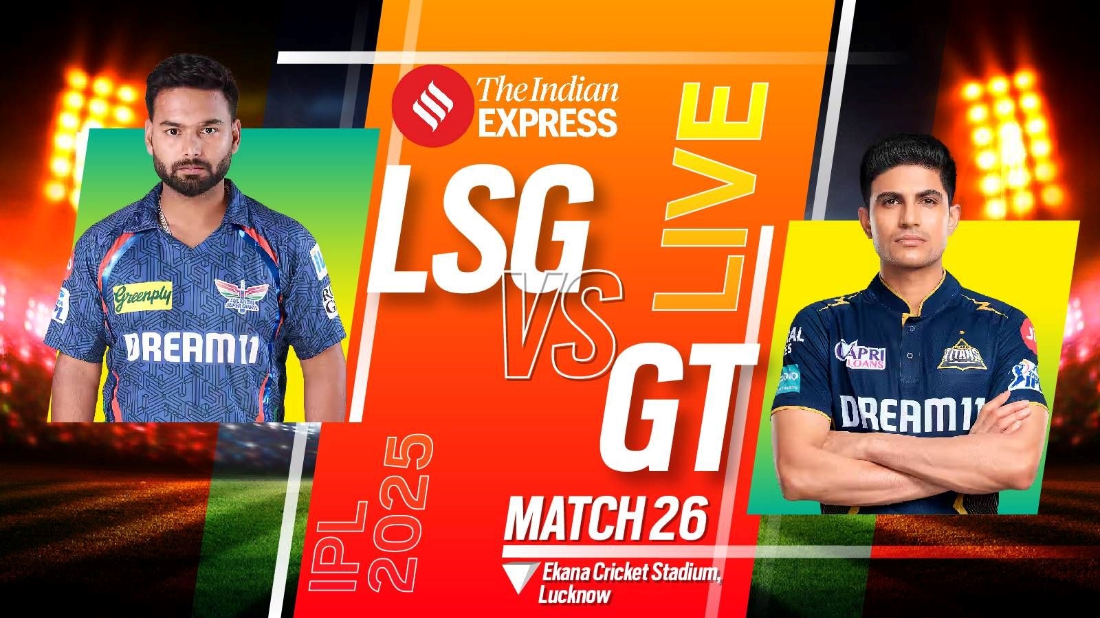 આઈપીએલ 2025, લખનઉ વિ ગુજરાત મેચ | LSG vs GT Live Score, IPL 2025: Lucknow Super Giants vs ...
