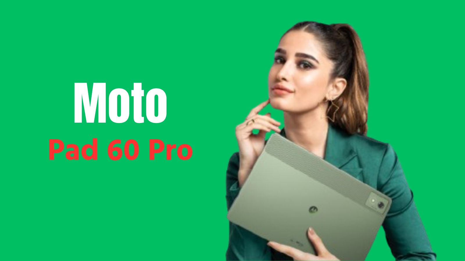 Moto Pad 60 Pro Launch: મોટો પેડ 60 પ્રો ટેબ્લેટ ભારતમાં લોન્ચ, કિંમત ...